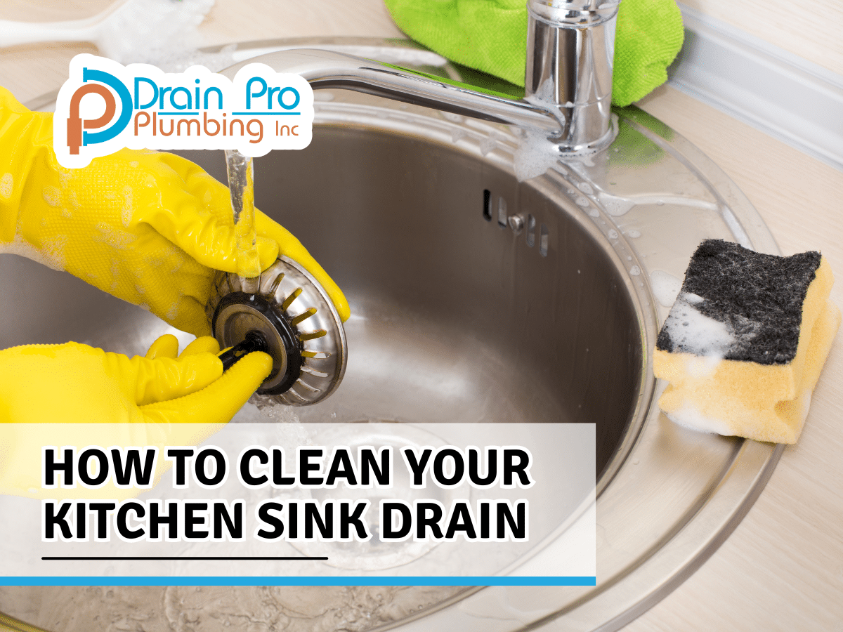 How To Clean Your Kitchen Sink Drain Drain Pro Plumbing